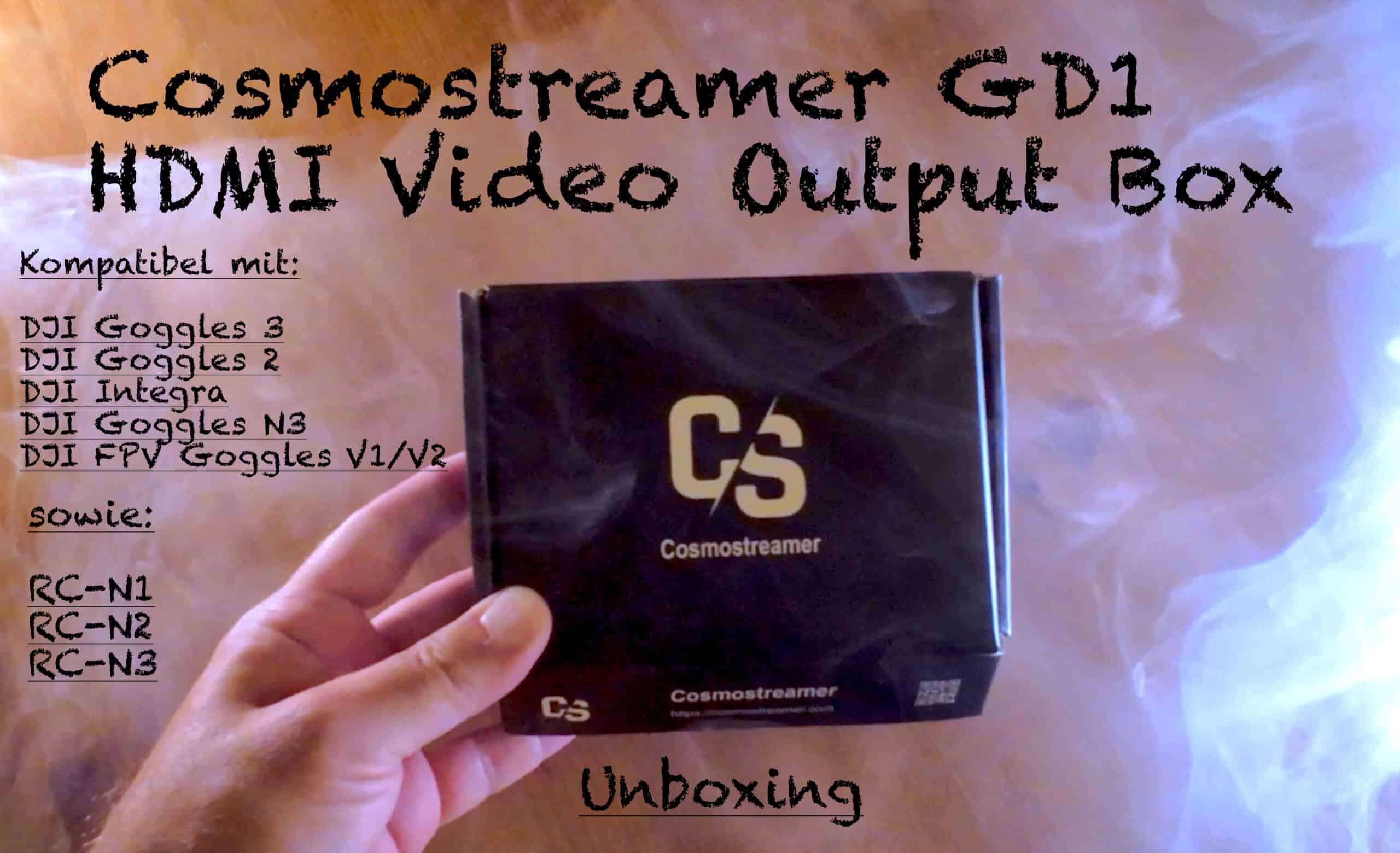 Cosmostreamer GD1 - HDMI Video Output Box für DJI Drohnen im Unboxing ...